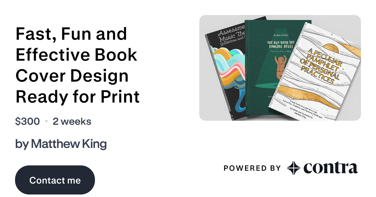 Fast, Fun and Effective Book Cover Design Ready for Print by Matthew King