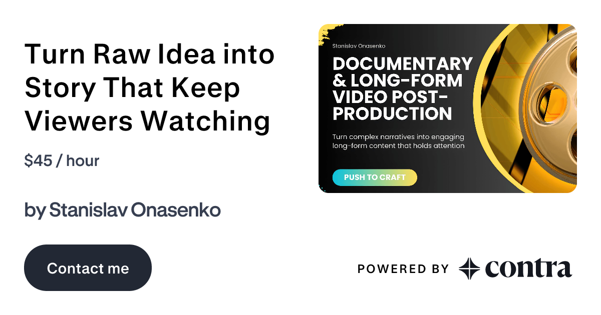 Turn Raw Idea into Story That Keep Viewers Watching by Stanislav Onasenko