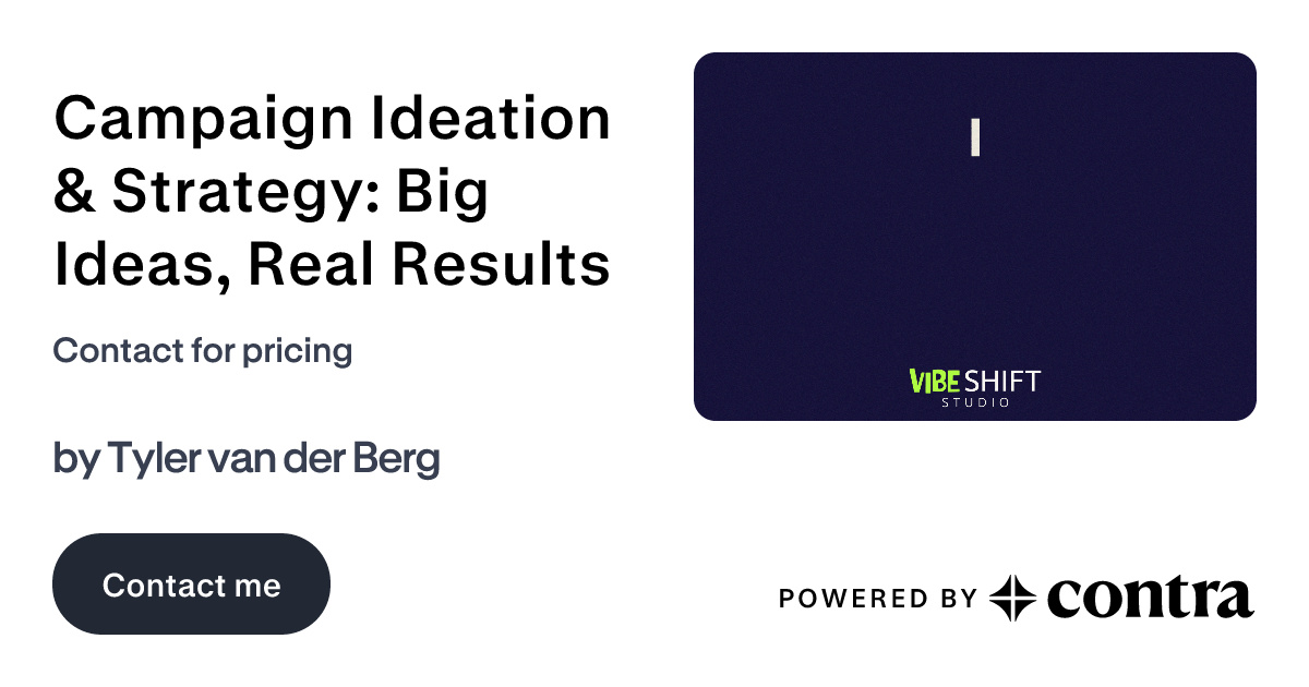 Campaign Ideation & Strategy: Big Ideas, Real Results by Tyler & Emma