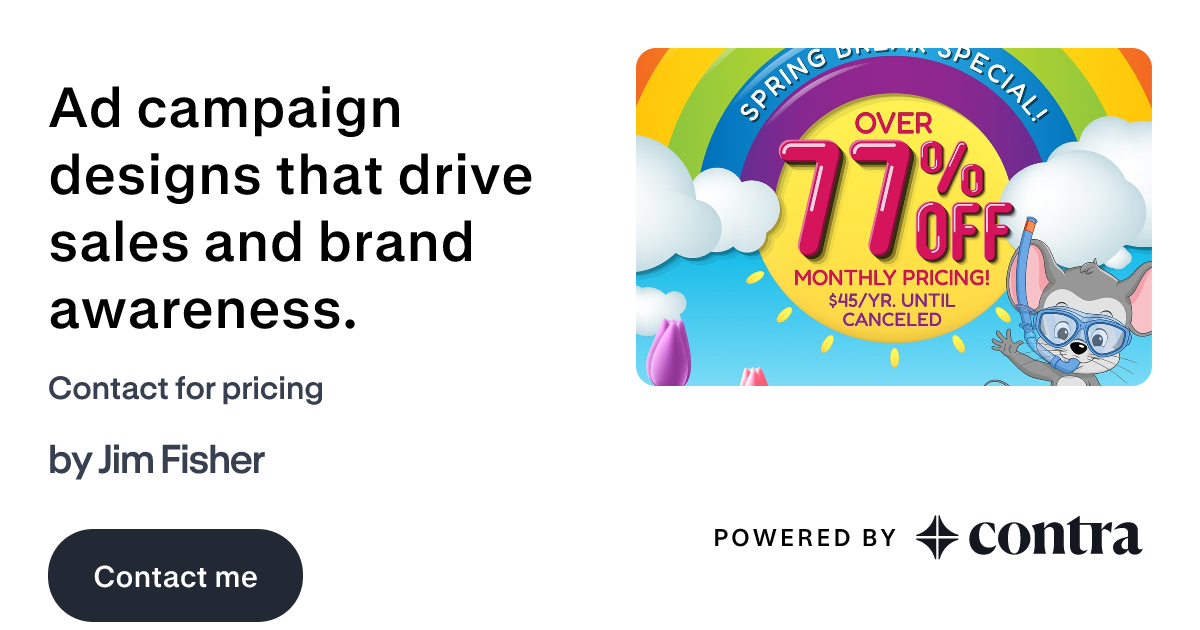 Ad campaign designs that drive sales and brand awareness. by Jim Fisher