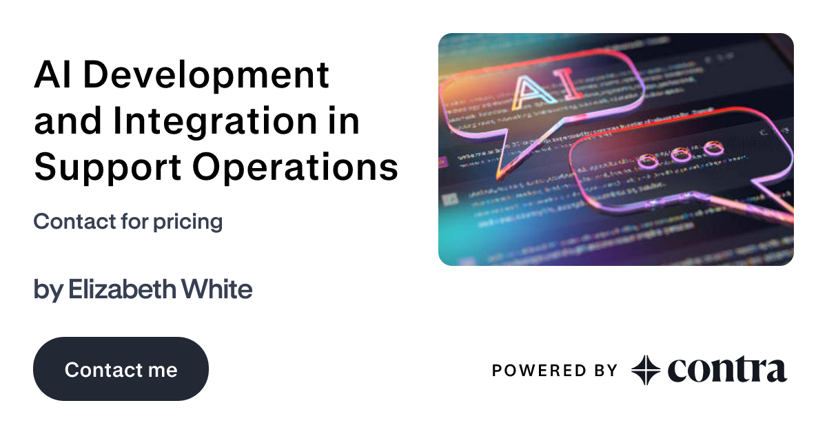 AI Development and Integration in Support Operations by Elizabeth White