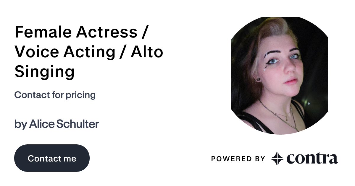 Female Actress / Voice Acting / Alto Singing by Alice Schulter