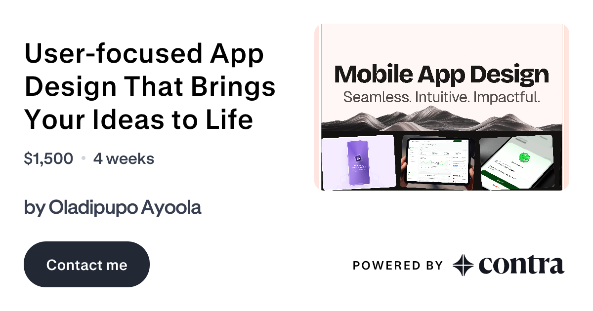 User-focused App Design That Brings Your Ideas to Life by Dipo Ayoola