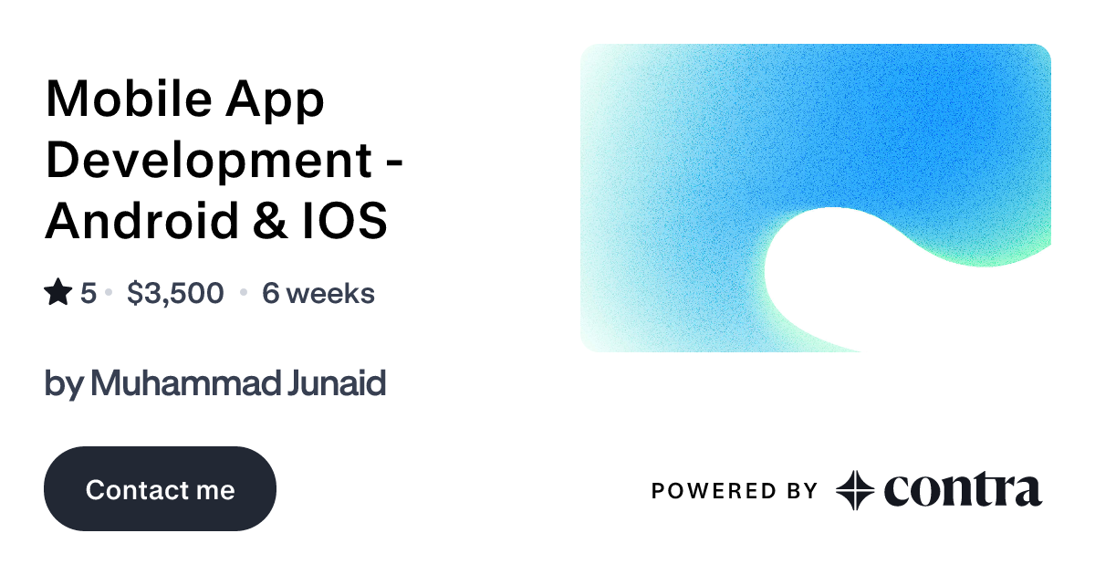 Mobile App Development - Android & IOS by Muhammad Junaid
