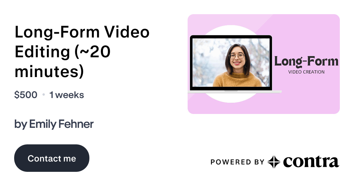 Long-Form Video Editing (20 minute max) by Emily Fehner