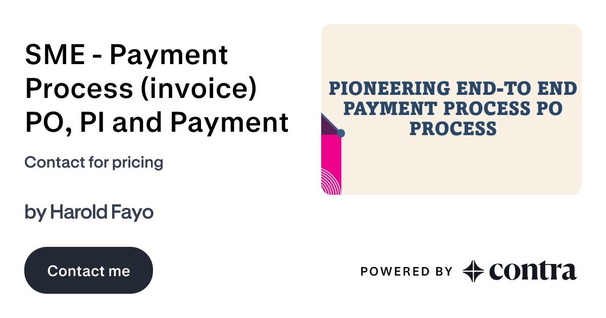 SME - Payment Process (invoice) PO, PI and Payment by Harold Fayo
