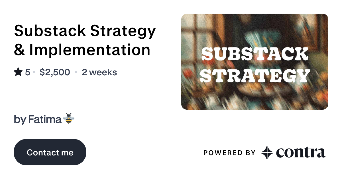 Substack Strategy & Implementation by Fatima 🐝