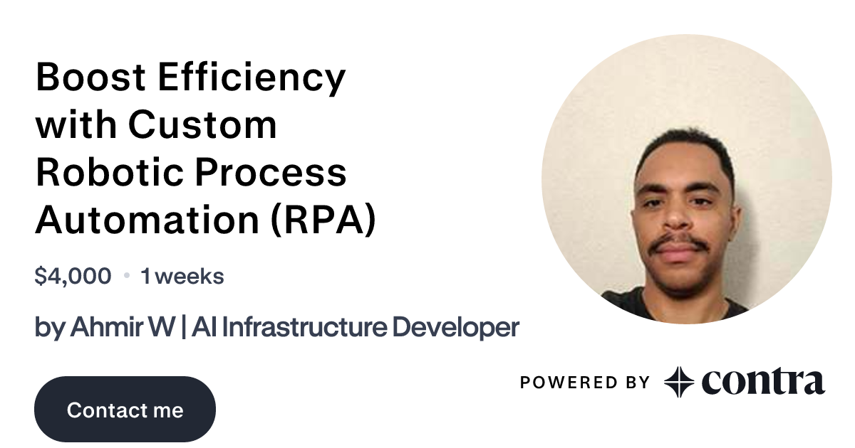 Boost Efficiency With Custom Robotic Process Automation Rpa By Ahmir Williams