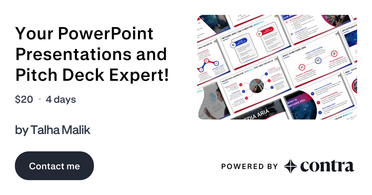 Your PowerPoint Presentations and Pitch Deck Expert! by Talha Malik