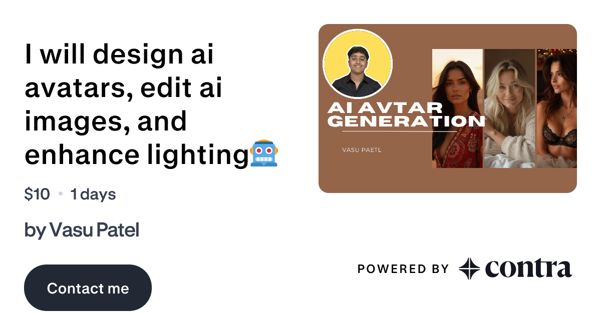 I will design ai avatars, edit ai images, and enhance lighting🤖 by Vasu ...