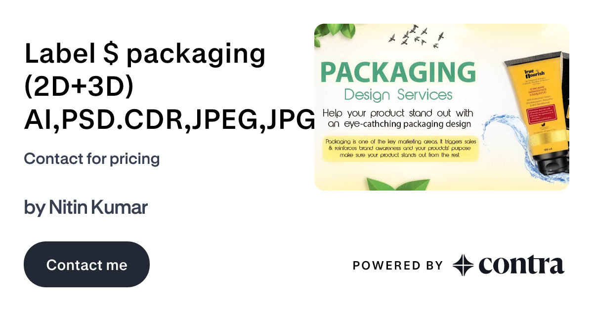 Label $ packaging (2D+3D) AI,PSD.CDR,JPEG,JPG,PDF by Nitin Kumar