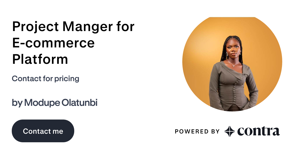 Project Manger for E-commerce Platform by Modupe Olatunbi
