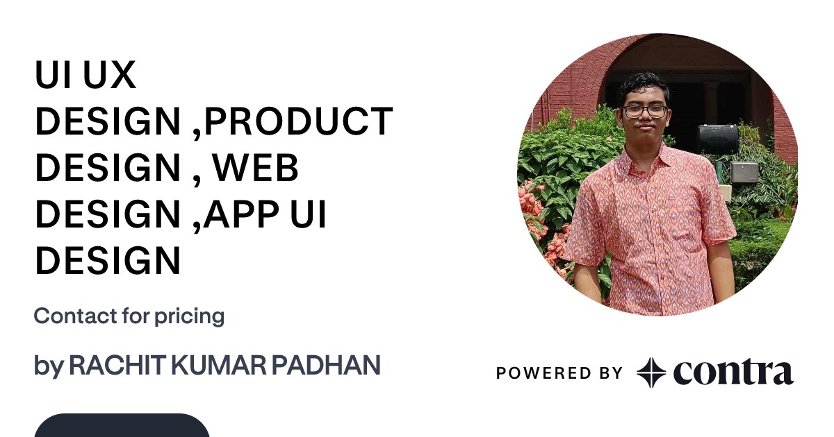 UI UX DESIGN ,PRODUCT DESIGN , WEB DESIGN ,APP UI DESIGN by RACHIT KUMAR PADHAN
