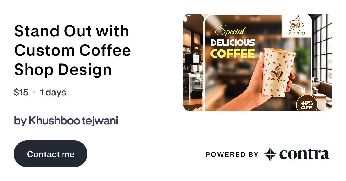 Stand Out with Custom Coffee Shop Design by Khushboo tejwani