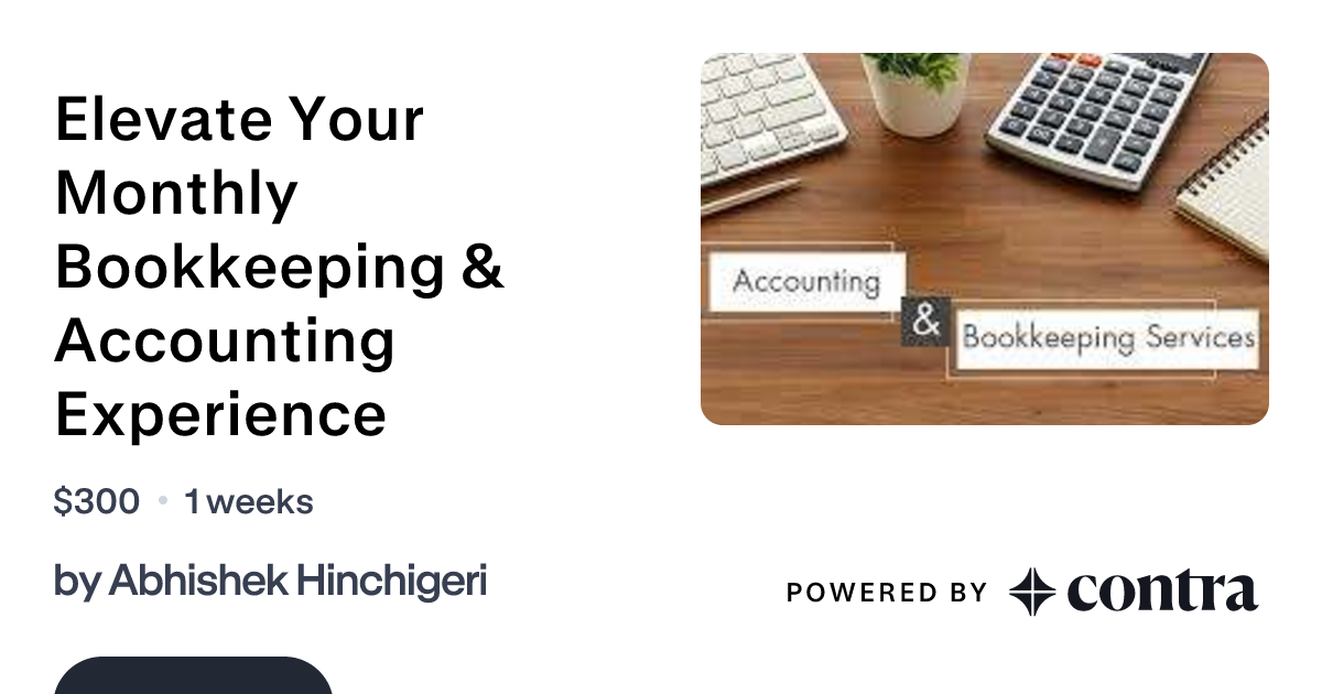 Elevate Your Monthly Bookkeeping & Accounting Experience by Abhishek ...