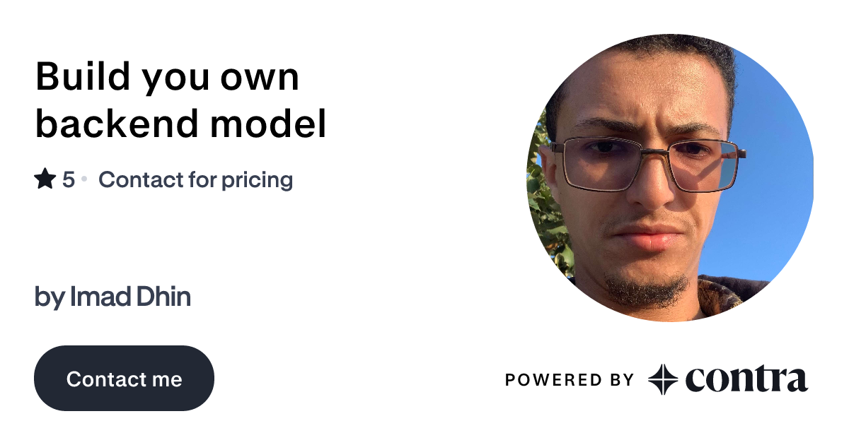 Build you own backend model by Imad Dhin