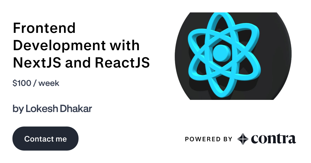 Frontend Development with NextJS and ReactJS by Lokesh Dhakar