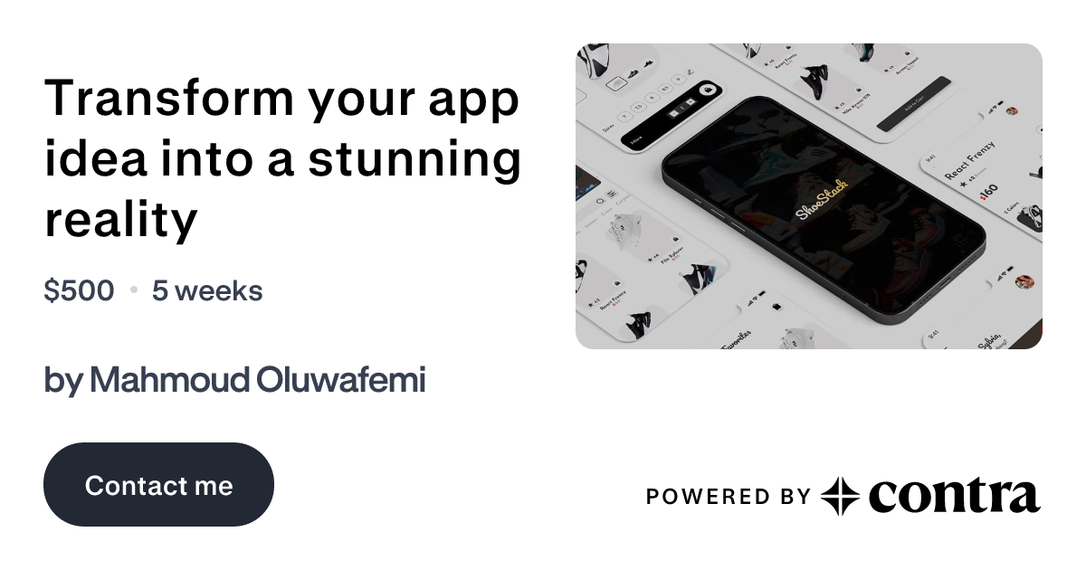Transform your app idea into a stunning reality by Mahmoud Oluwafemi