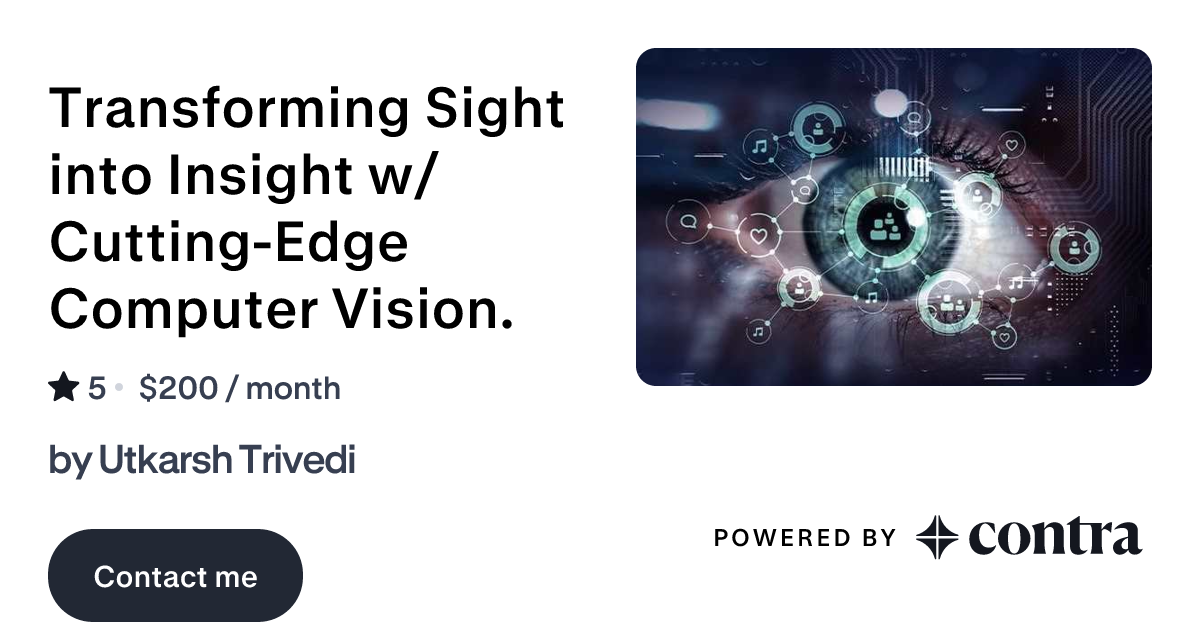 Transforming Sight into Insight w/ Cutting-Edge Computer Vision. by ...