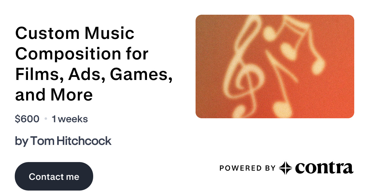 Custom Music Composition for Films, Ads, Games, and More by Tom Hitchcock