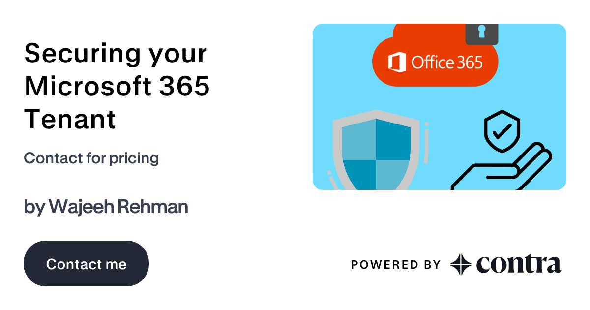 Securing your Microsoft 365 Tenant by Wajeeh Rehman