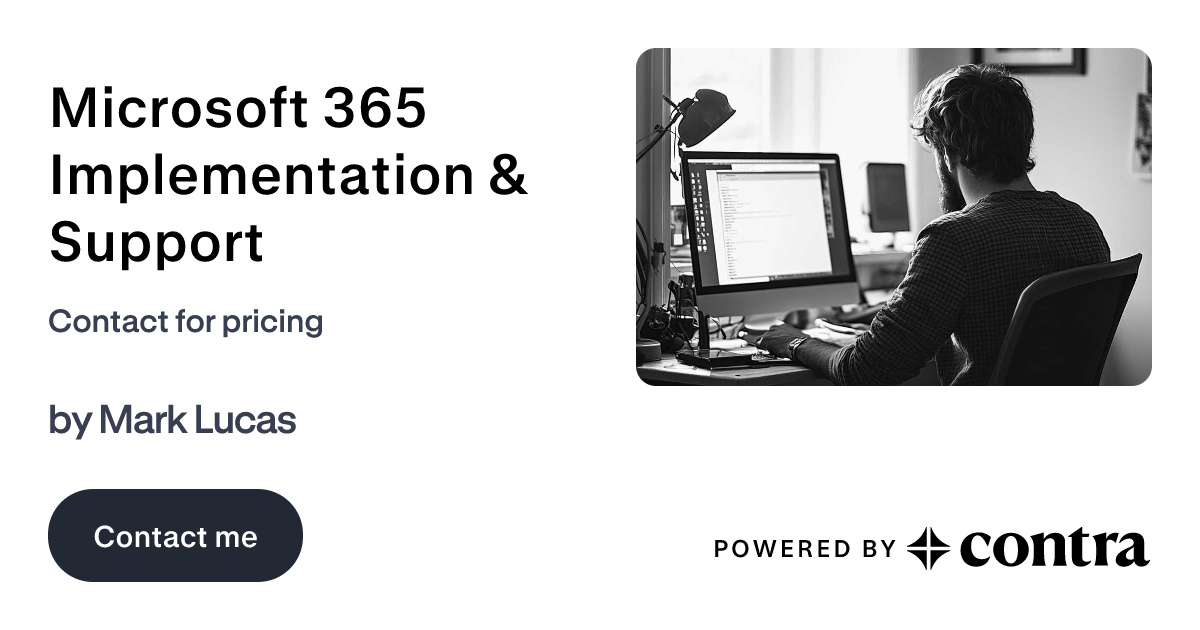Microsoft 365 Implementation & Support by Mark Lucas