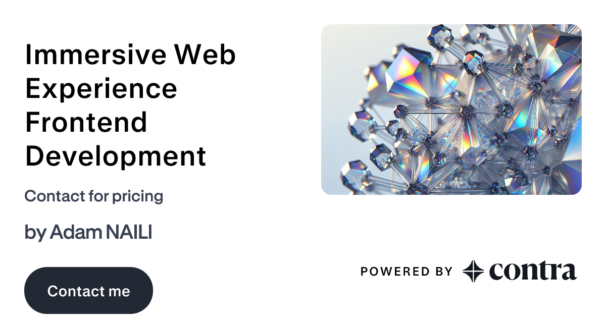Immersive Web Experience Frontend Development by Adam NAILI