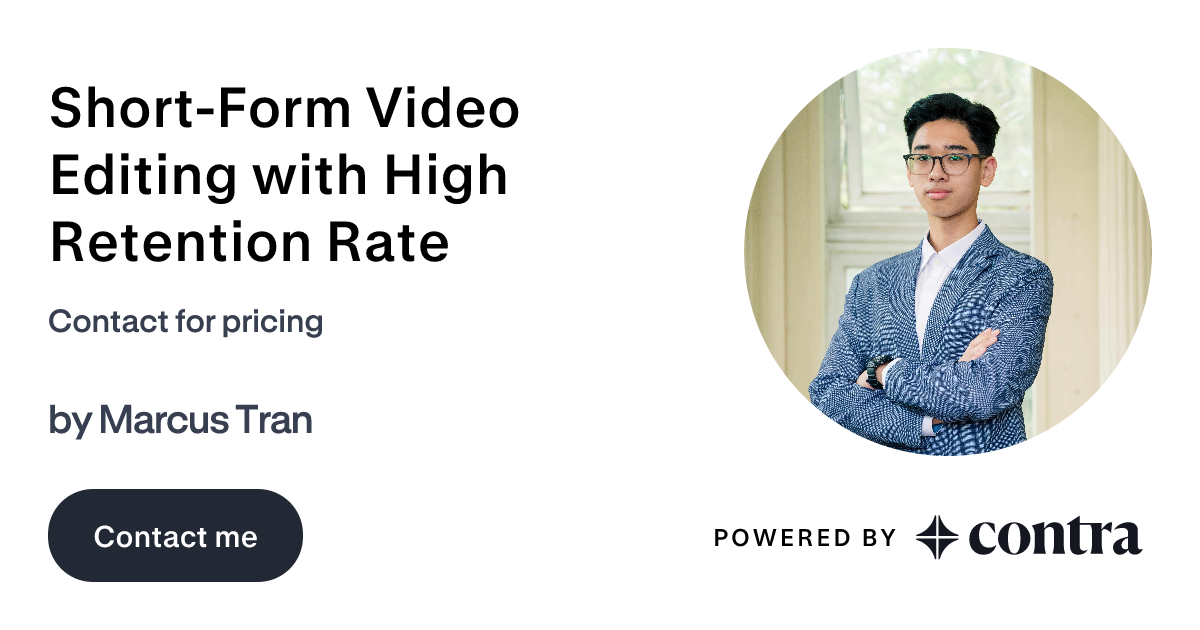 Short-Form Video Editing with High Retention Rate by Marcus Tran