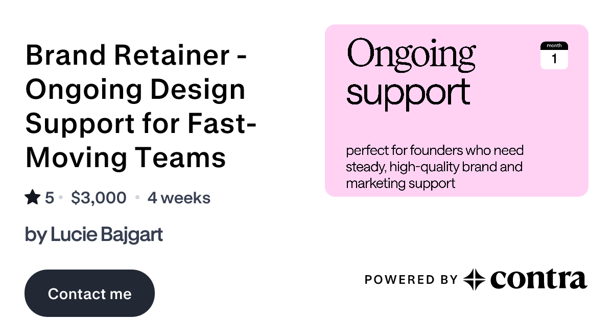 Brand Retainer - Ongoing Design Support for Fast-Moving Teams by Lucie ...