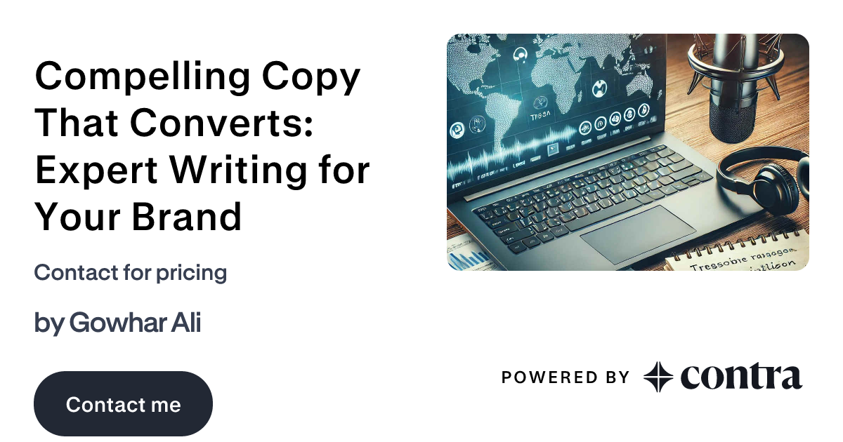 Compelling Copy That Converts: Expert Writing for Your Brand by Gowhar Ali