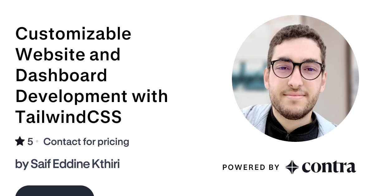 Customizable Website and Dashboard Development with TailwindCSS by Saif Eddine Kthiri