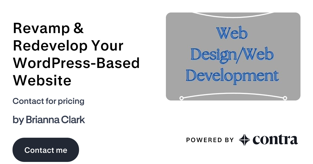 Revamp & Redevelop Your WordPress-Based Website by Brianna Clark
