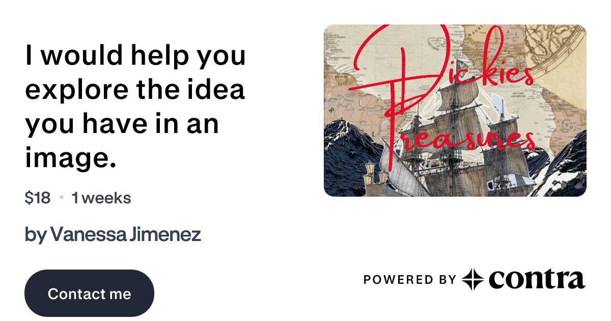 I would help you explore the idea you have in an image. by Vanessa Jimenez