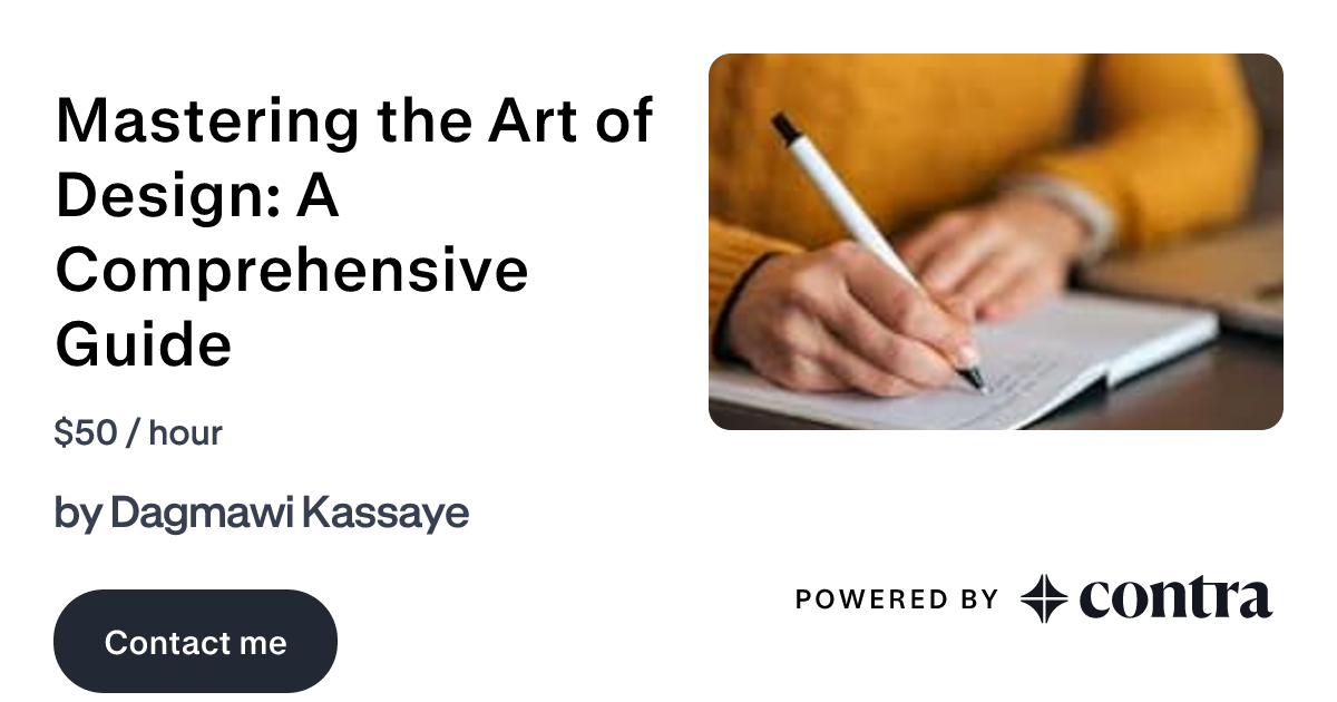 Mastering the Art of Design: A Comprehensive Guide by Dagmawi Kassaye