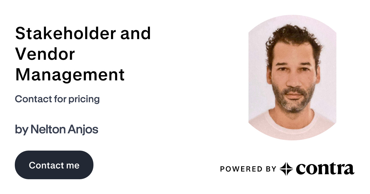 Stakeholder and Vendor Management by Nelton Anjos