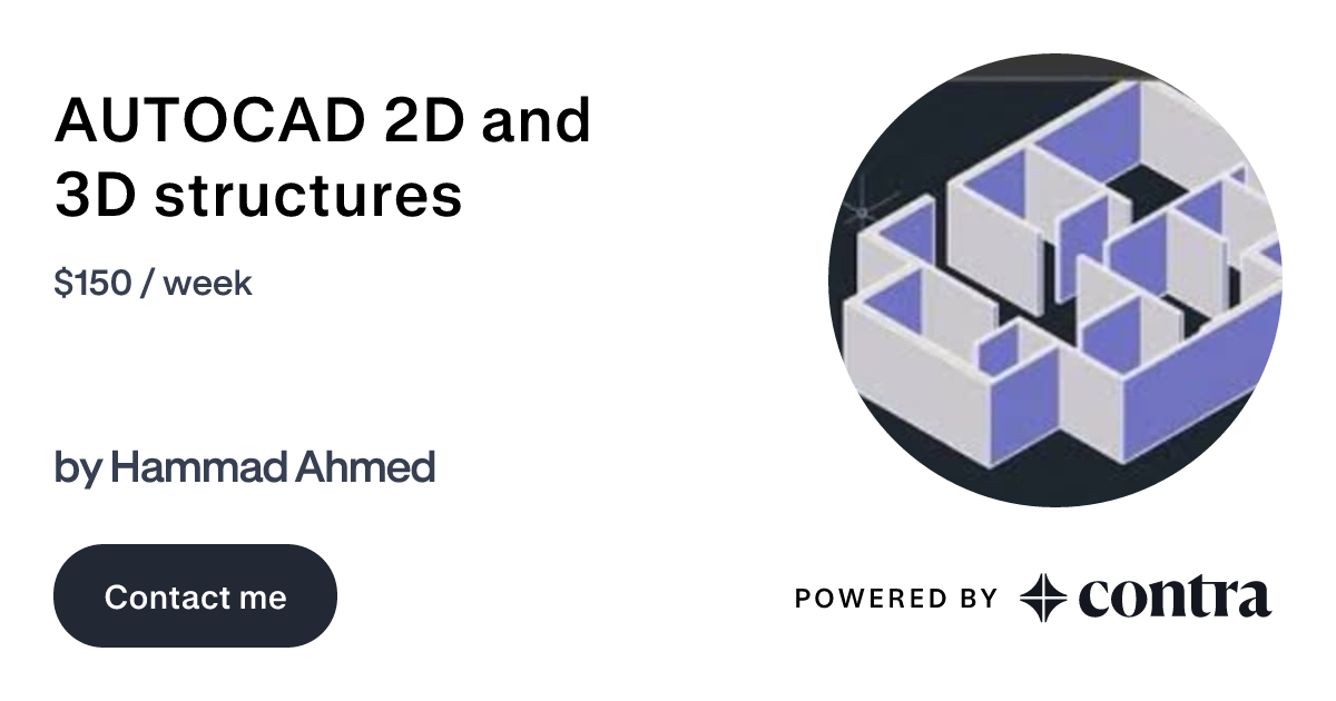AUTOCAD 2D and 3D structures by Hammad Ahmed