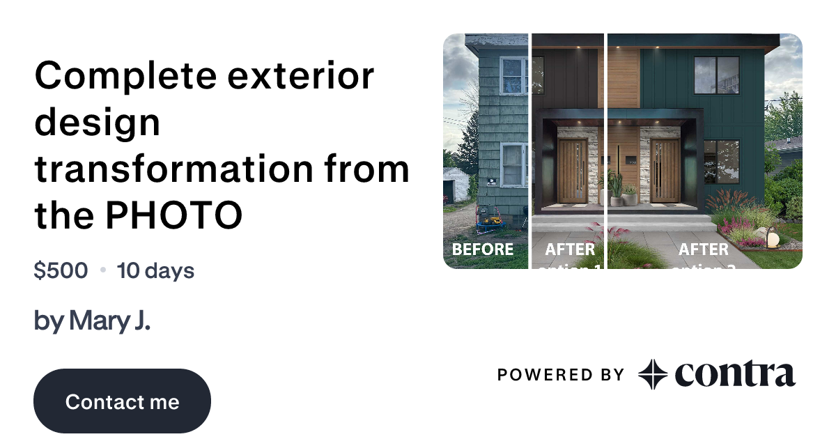 Complete exterior design transformation from the PHOTO by Mary J.