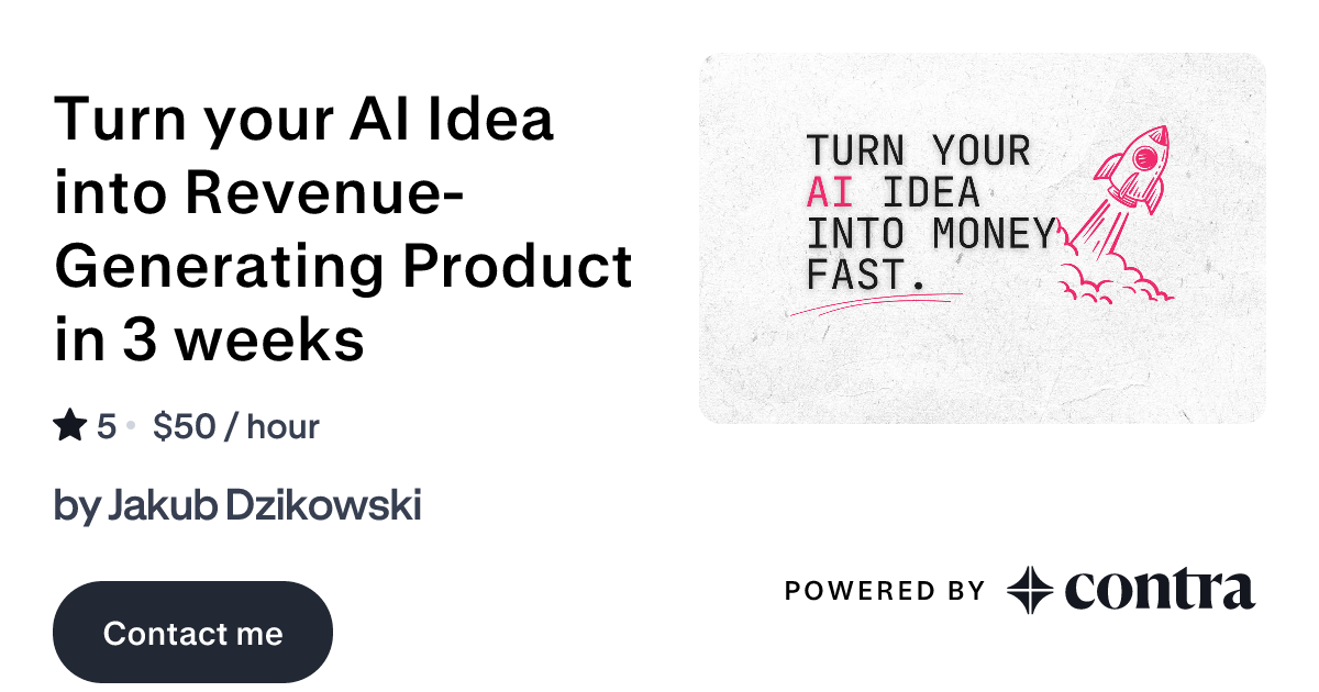 Turn your AI Idea into Revenue-Generating Product in 3 weeks by Jakub ...