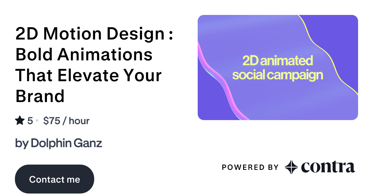 2D Motion Design : Bold Animations That Elevate Your Brand by Dolphin Ganz