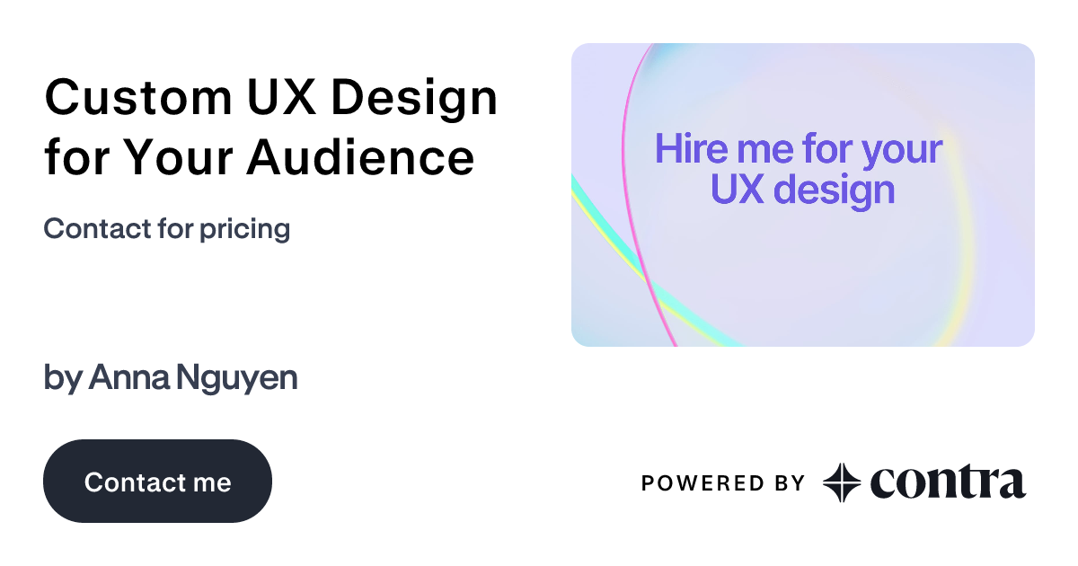 Custom UX Design for Your Audience by Anna Nguyen