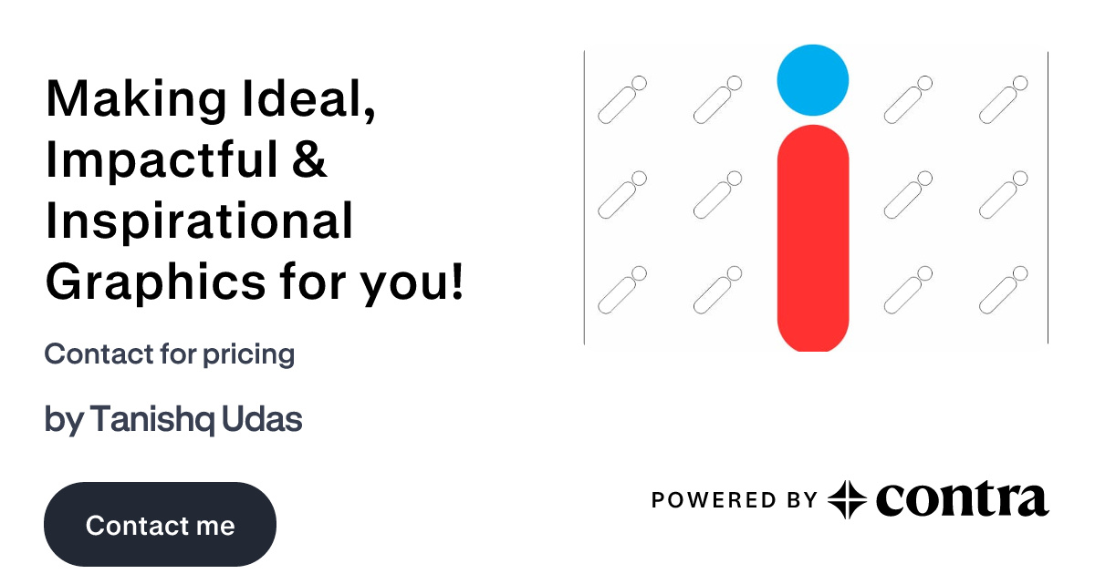 Making Ideal, Impactful & Inspirational Graphics for you! by Tanishq Udas