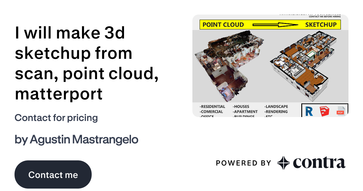 I will make 3d sketchup from scan, point cloud, matterport by Agustin Mastrangelo
