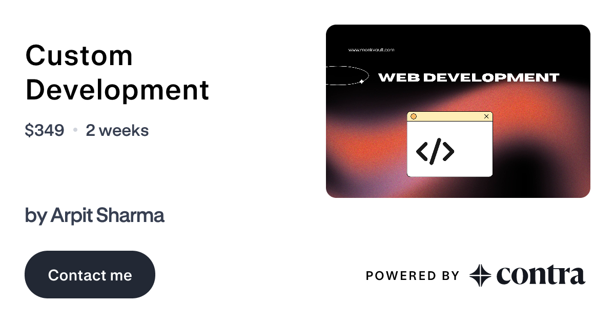 Custom Development by Arpit Sharma