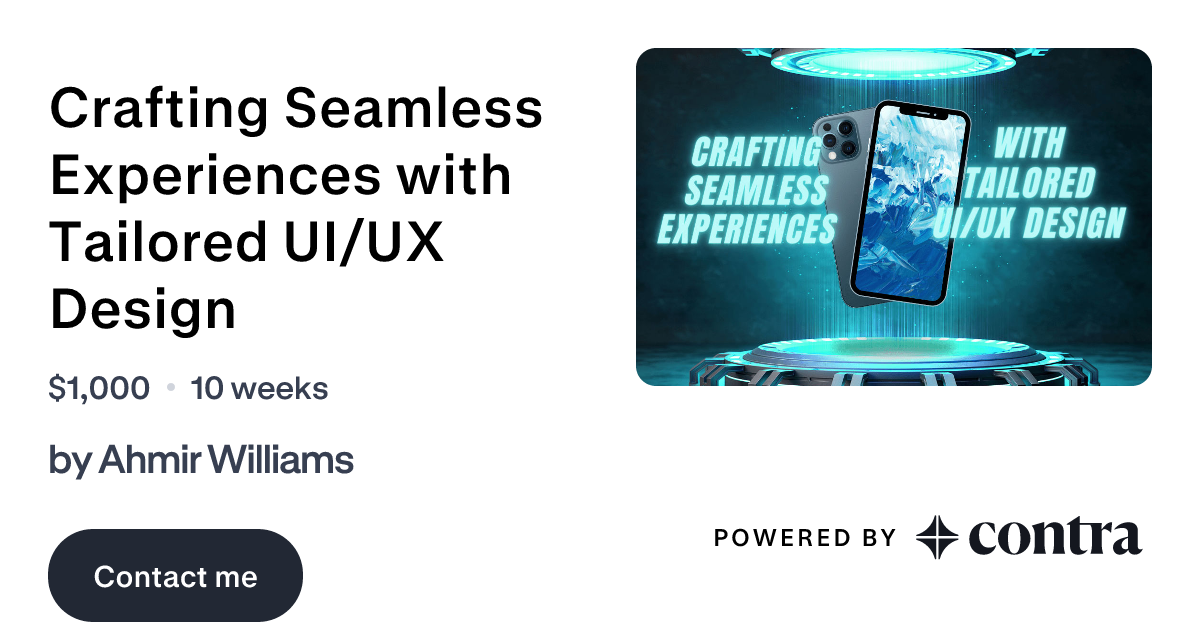 Crafting Seamless Experiences with Tailored UI/UX Design by Ahmir Williams
