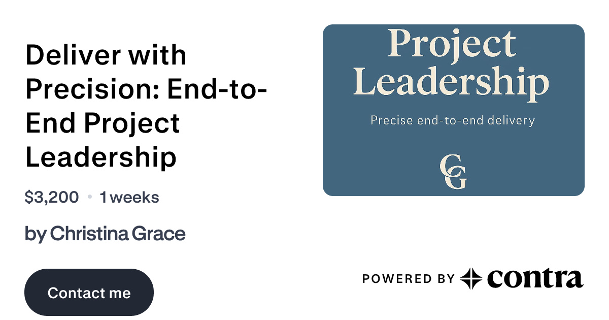 Deliver with Precision: End-to-End Project Leadership by Christina Grace