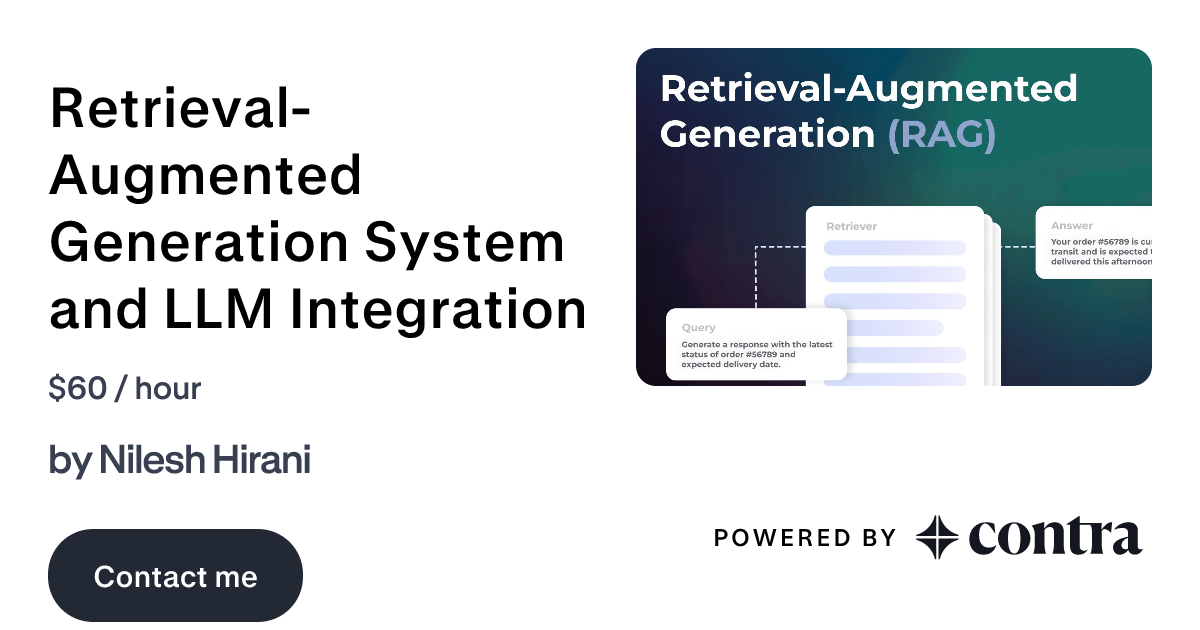 Retrieval Augmented Generation System And Llm Integration By Nilesh Hirani