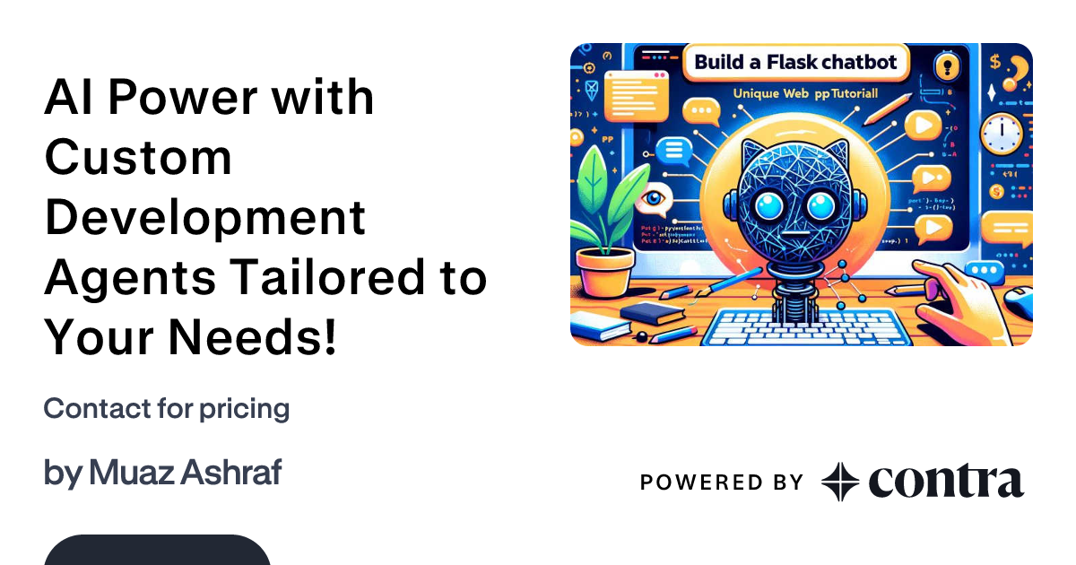 AI Power with Custom Development Agents Tailored to Your Needs! by Muaz Ashraf