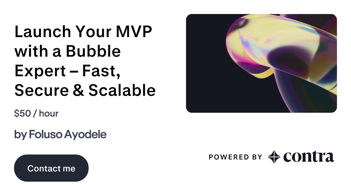 Launch Your MVP with a Bubble Expert – Fast, Secure & Scalable by Foluso Ayodele