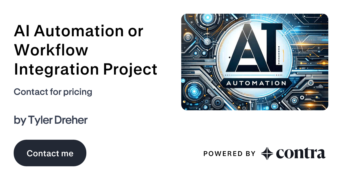 AI Automation or Workflow Integration Project by Tyler Dreher
