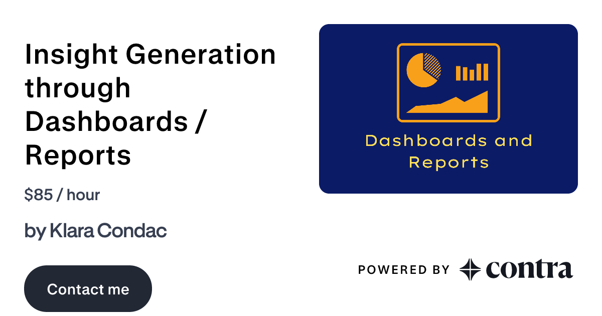 Insight Generation through Dashboards / Reports by Klara Condac